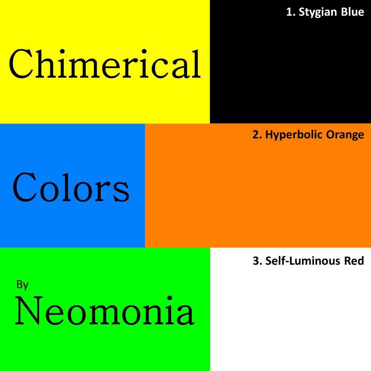 Chimerical Colors | Neomonia