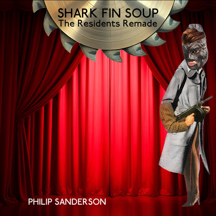 Shark Fin Soup | PHILIP SANDERSON | Klanggalerie