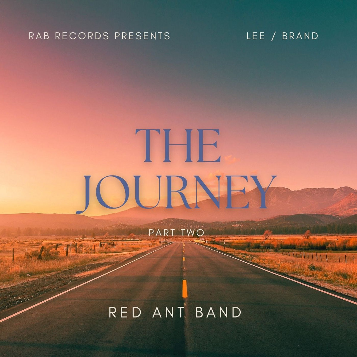 The Journey: Part Two | Red Ant Band