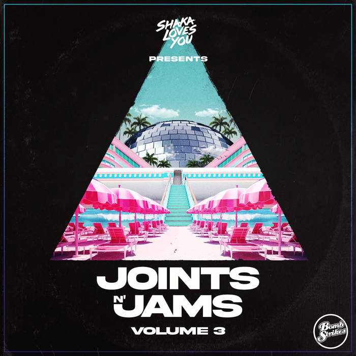 Joints n' Jams, Vol. 3 (Curated By Shaka Loves You) | Shaka Loves You