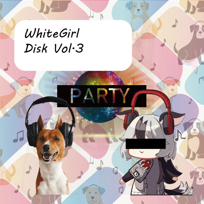 White Girl Disk Vol.3 | WhiteGirl