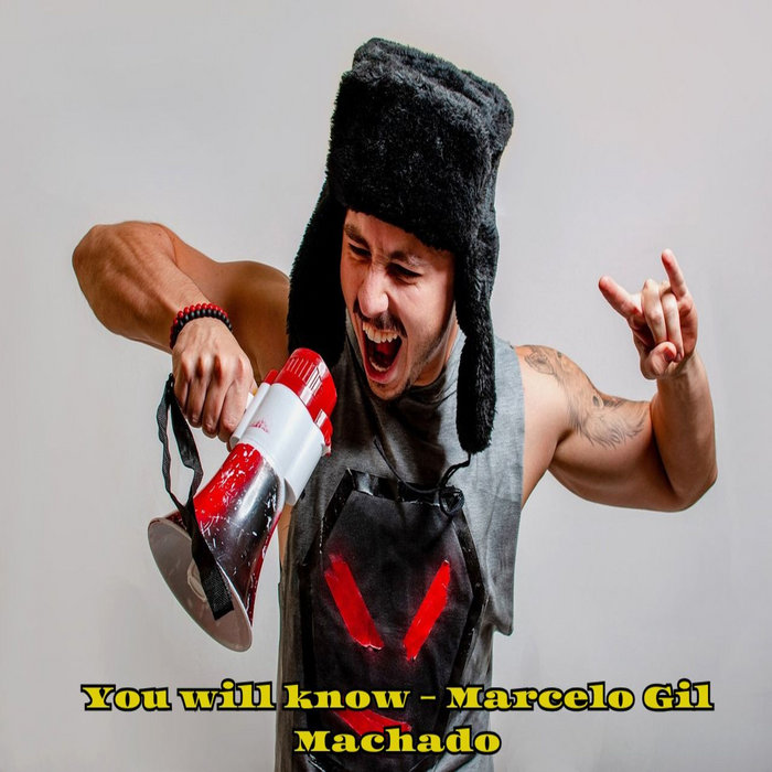 You will know | Marcelo Gil Machado