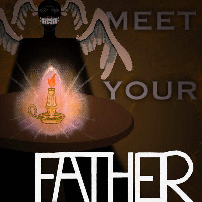 Meet Your Father | Matthew Caleb Flamm