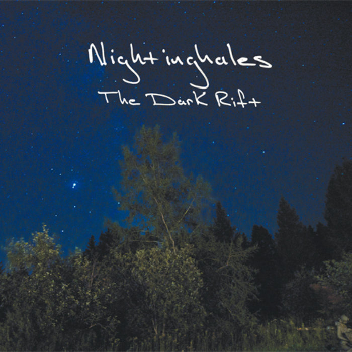 The Dark Rift | Nightinghales