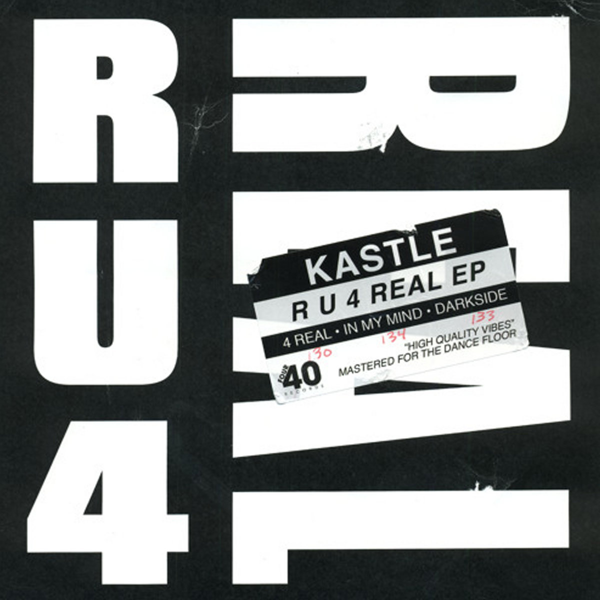 R U 4 Real | Kastle | Four40 Records