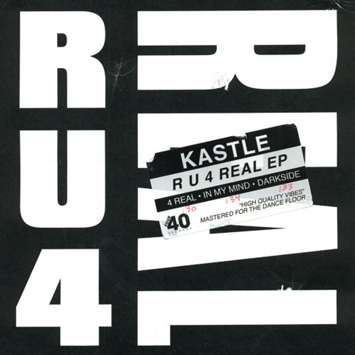 R U 4 Real | Kastle | Four40 Records