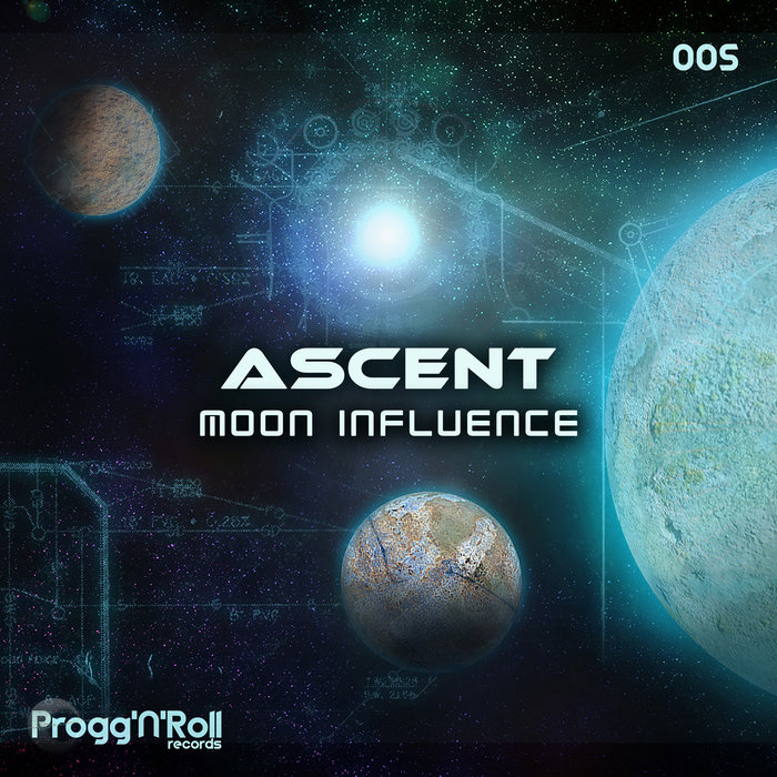 Ascent - Moon Influence | Ascent | Progg'n'Roll