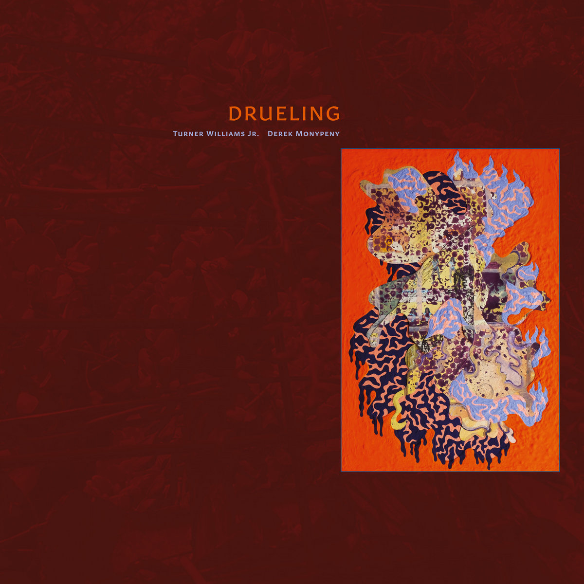 Drueling | Turner Williams Jr. and Derek Monypeny | 2182 Recording Company