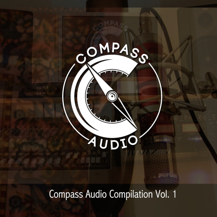 Compass Audio Compilation Vol. 1 | Compass Audio