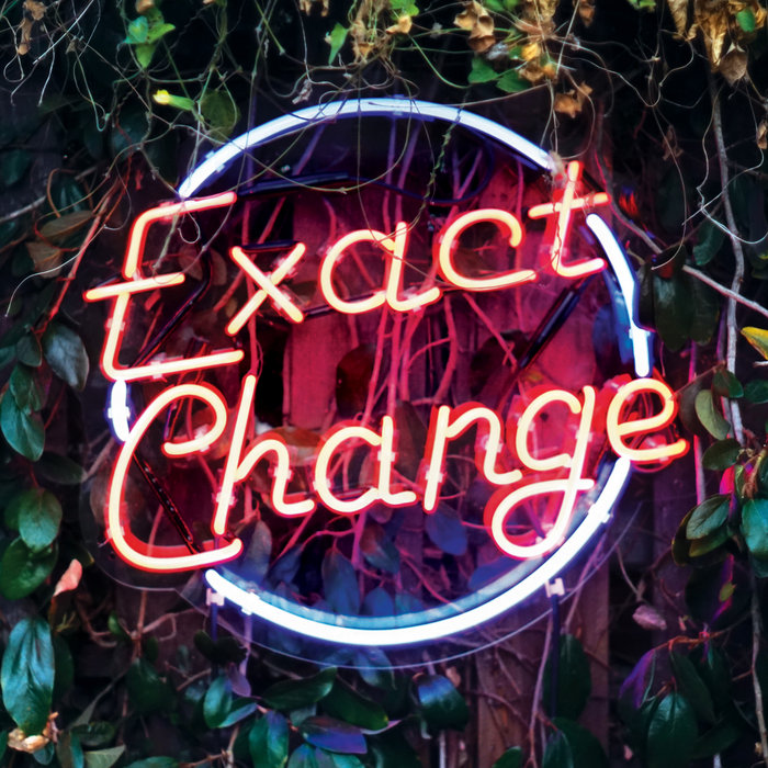 Exact Change | Octaves