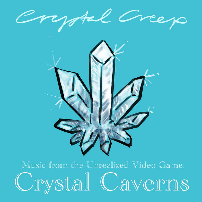 Music from the Unrealized Video Game: Crystal Caverns | Crystal Creep