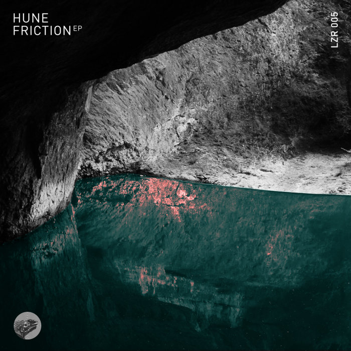 Friction EP | Hune | Lezart Records