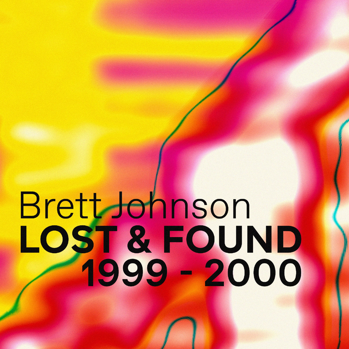 Lost And Found 1999 - 2000 | Brett Johnson