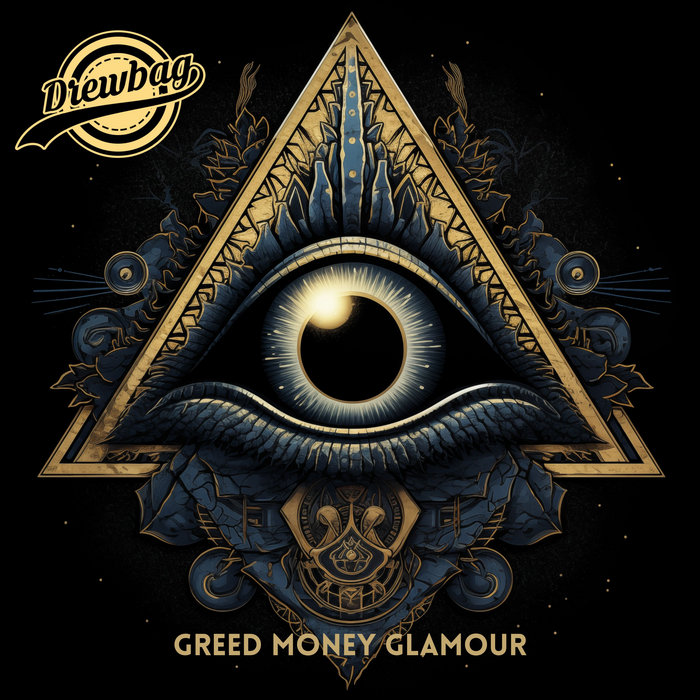 Greed Money Glamour | Drewbag