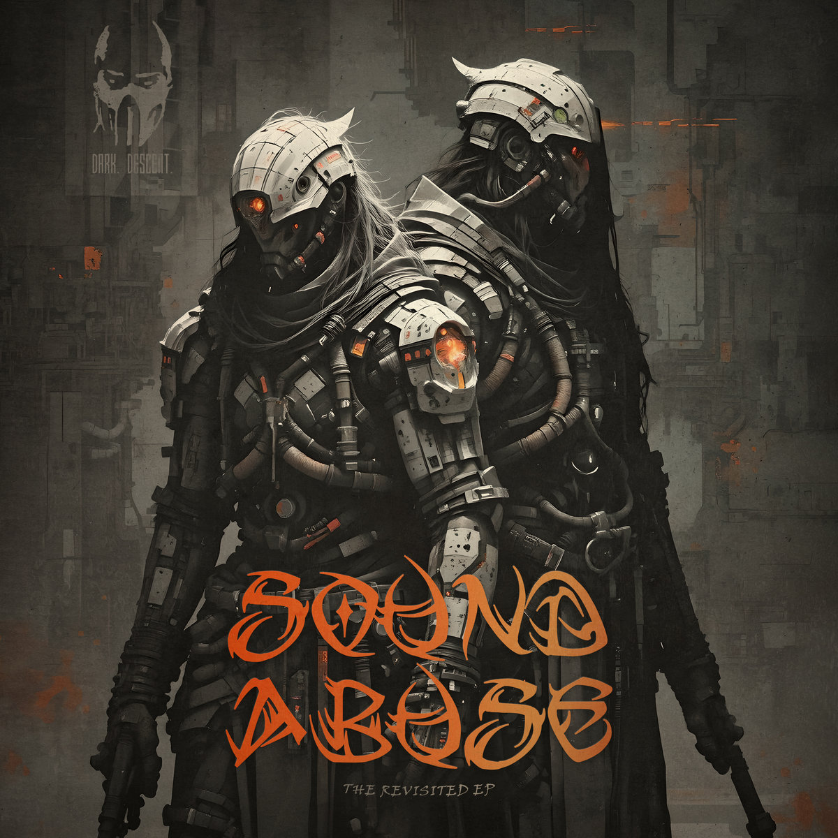 The Revisited EP | Sound Abuse | Dark. Descent.