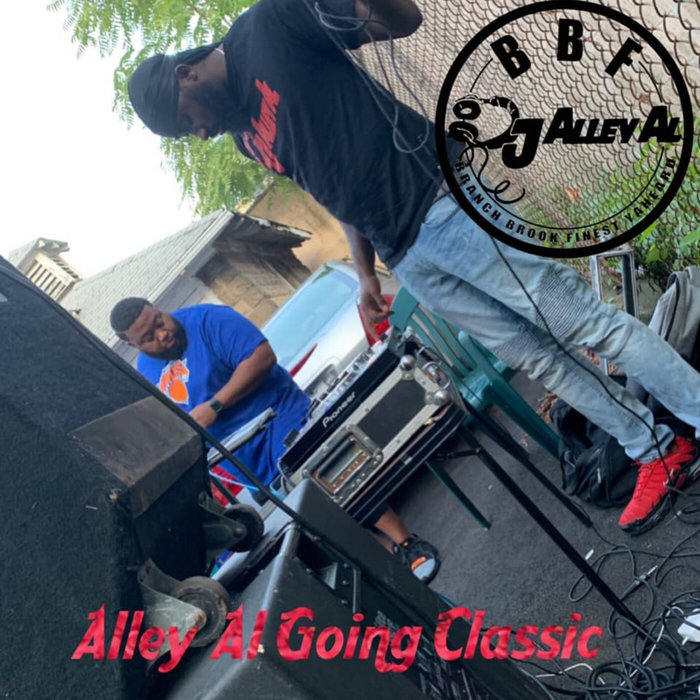 Alley Al Going Classic | Dj Alley Al