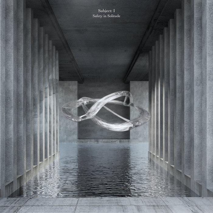 Subject: I | Safety in Solitude