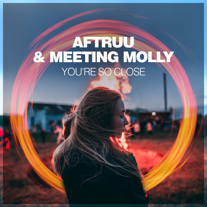 You're So Close | Meeting Molly