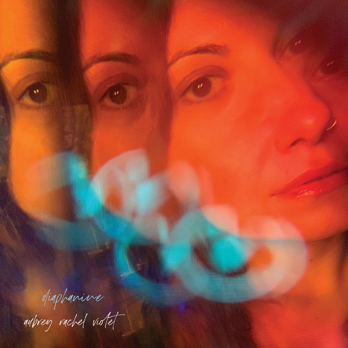 Diaphanine | Aubrey Rachel Violet