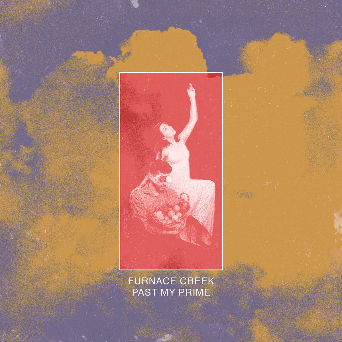 Past My Prime | Furnace Creek