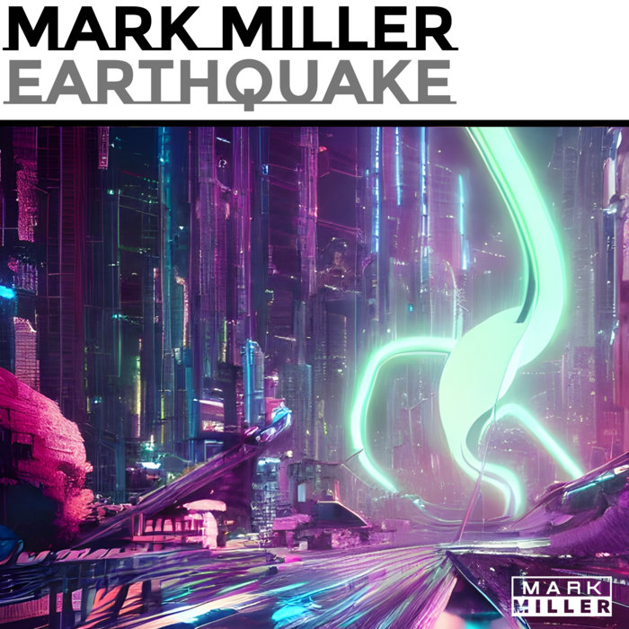 Earthquake | Mark Miller