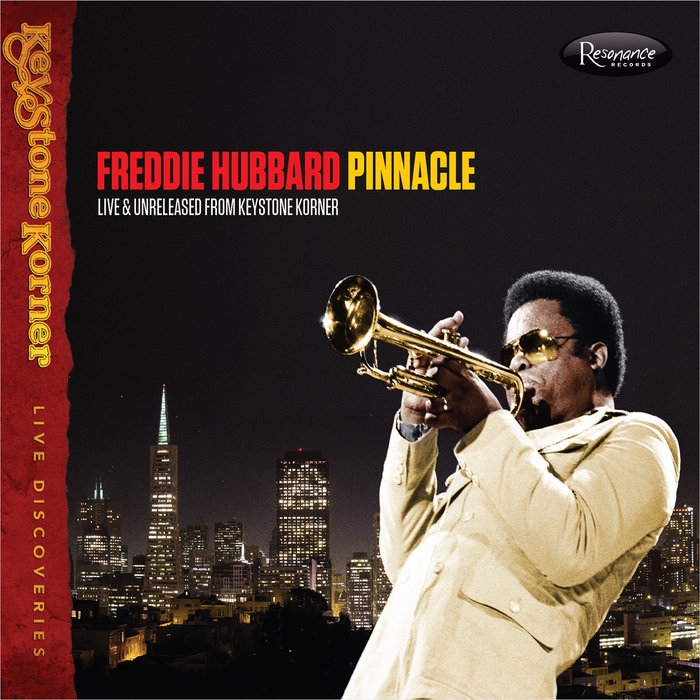 Pinnacle, Live & Unreleased | Freddie Hubbard