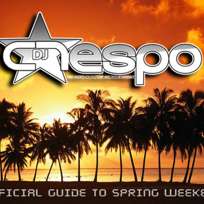 Your Official Guide To Spring Weekend 2010 | DJ Crespo | Crespo