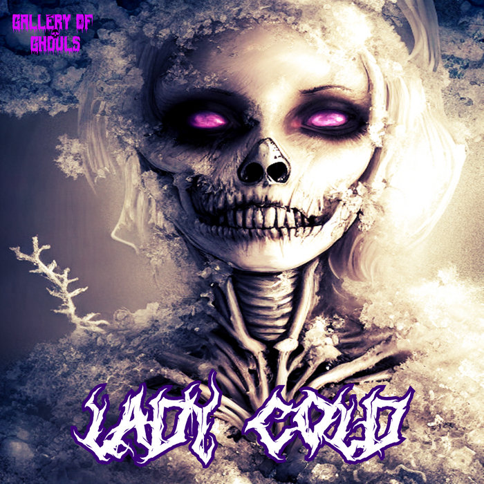 Lady Cold | Gallery of Ghouls