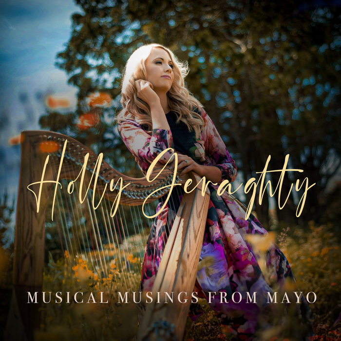 Musical Musings from Mayo by Holly Geraghty on The Session