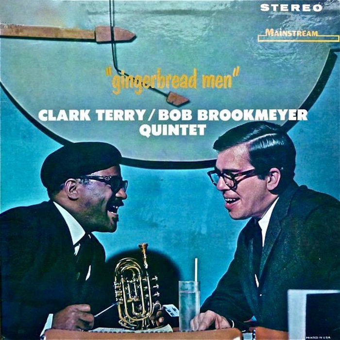 Gingerbread Man | Clark Terry / Bob Brookmeyer Quintet | Clark Terry