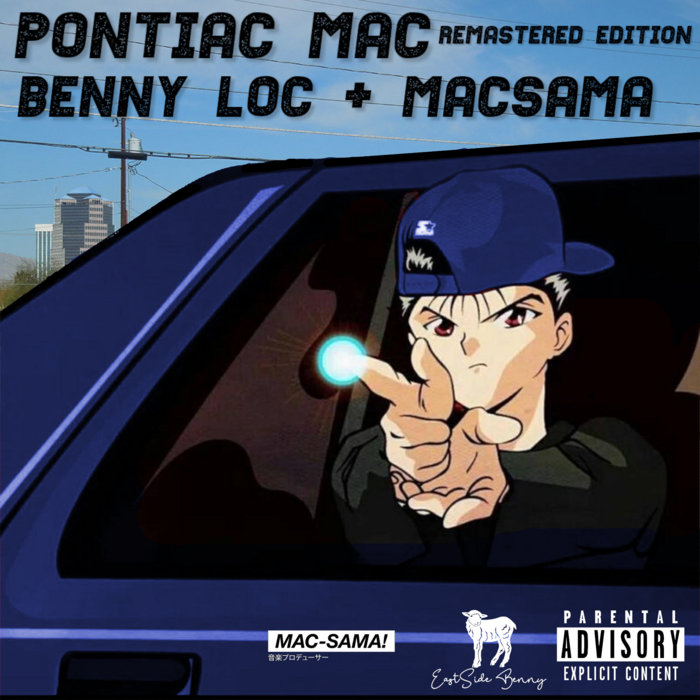 Pontiac Mac (Remaster) | Benny Loc | HavNot Music Group