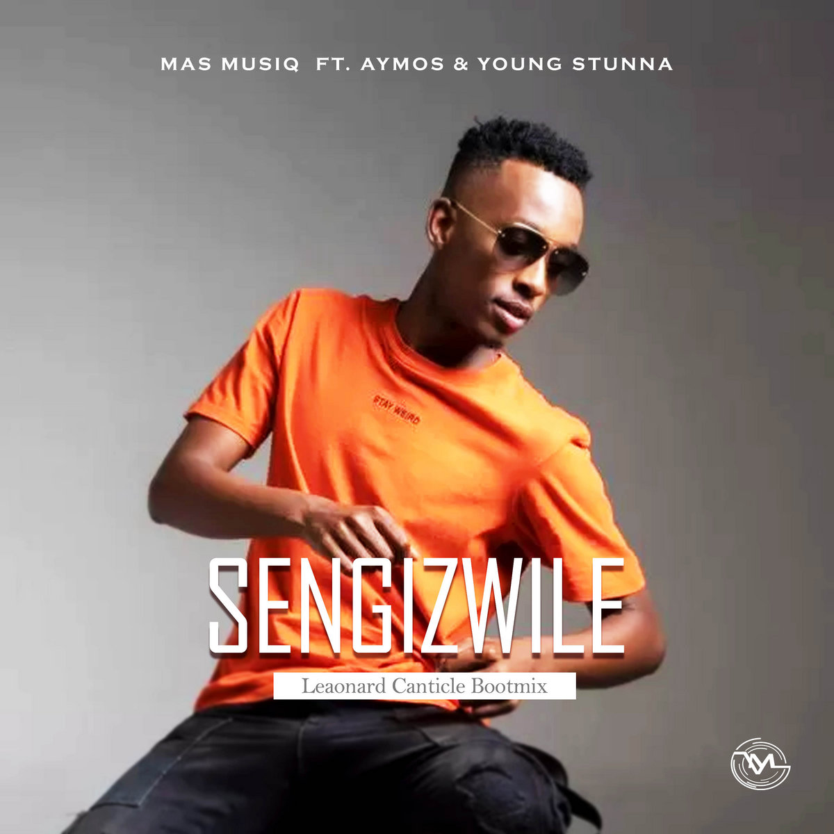 Mas Musiq Feat Aymos & Young Stunna - Sengizwile (Leonard Canticle's Bootmix) | Vibe Music Show