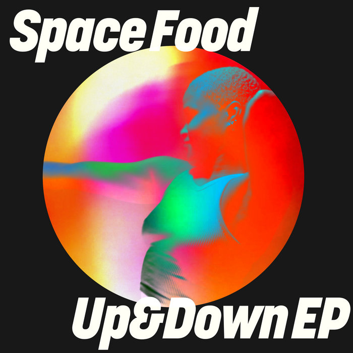 Space Food - Up & Down | Space Food | Get Physical Music