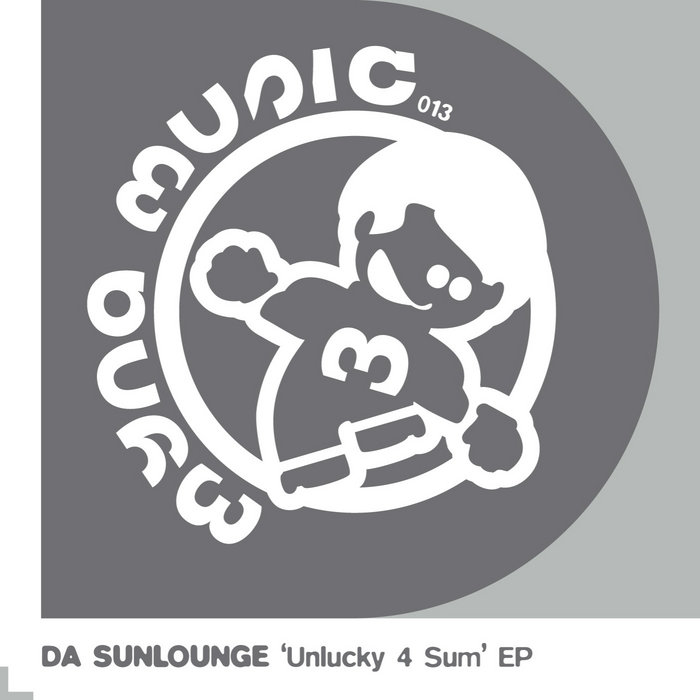 Unlucky 4 Sum | Da Sunlounge | Myna Music