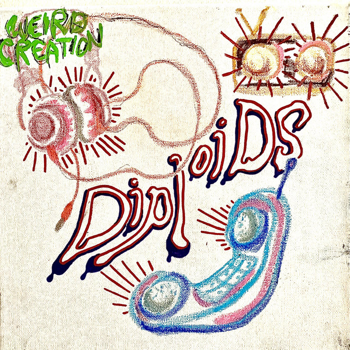 Weird Creation | Diploids