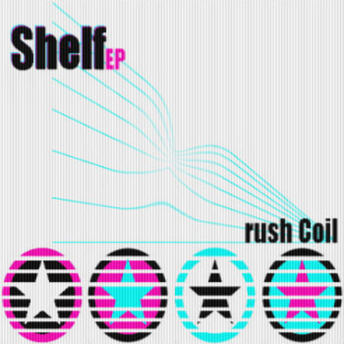 Shelf (EP) | Rush Coil