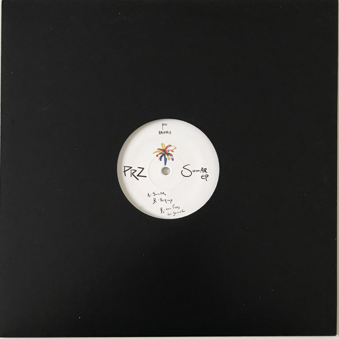 PRZ - Somar EP | Bauhaus Records