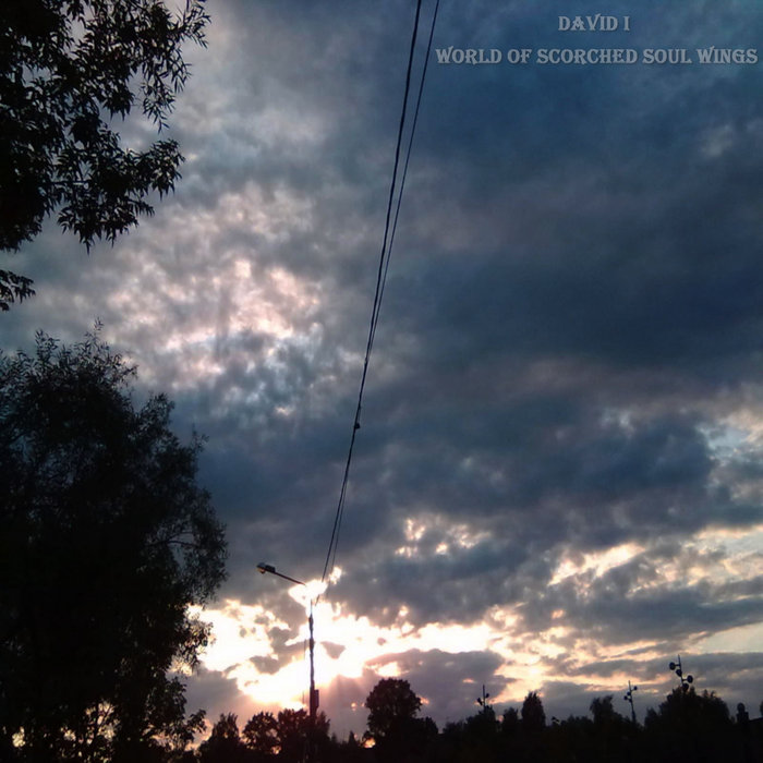 World Of Scorched Soul Wings | David I