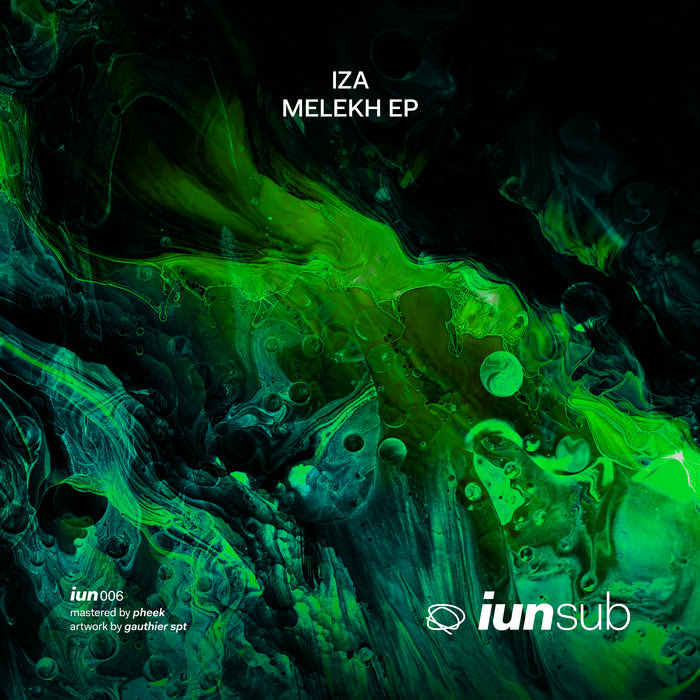 MELEKH EP | IZA | Iunsub