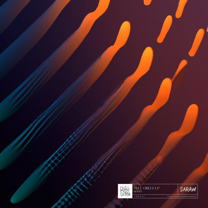 Full Circle Incl. Cerbu Remix | Kndo | Saraw