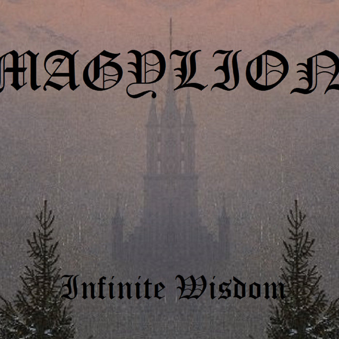 Infinite Wisdom | Magylion