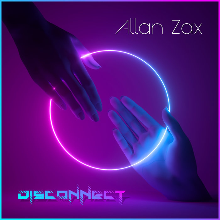 Disconnect | Allan Zax