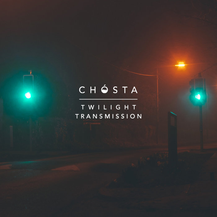 Twilight Transmission | Chósta