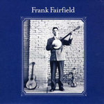 Out On The Open West | Frank Fairfield
