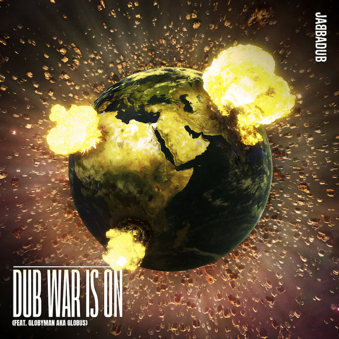 Jabbadub - Dub War Is On | Jabbadub, MC Globyman | Culture Dub Records