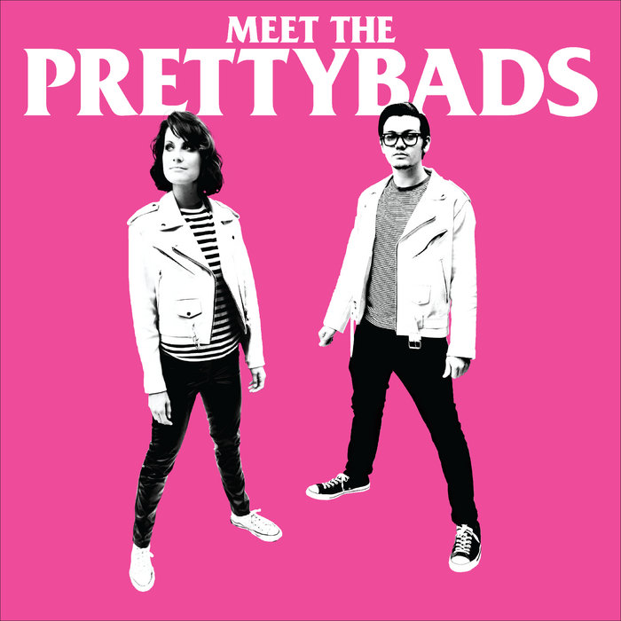 Meet The Prettybads | the Prettybads
