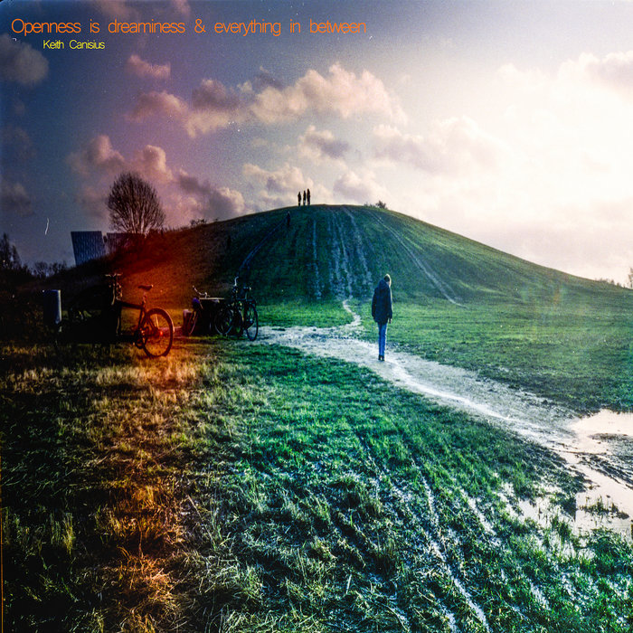 Openness is Dreaminess & Everything in Between | Keith Canisius