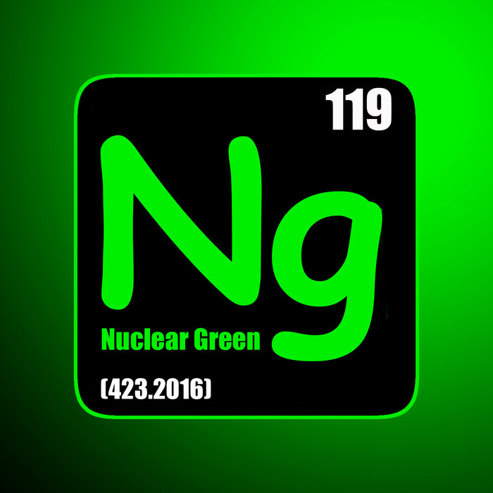 Nuclear Green | Nuclear Green