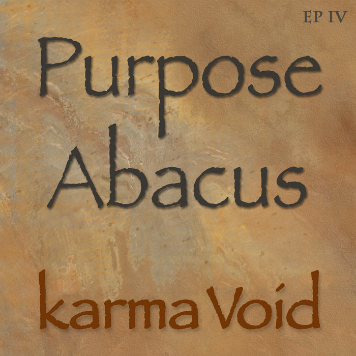 Purpose Abacus | karma Void