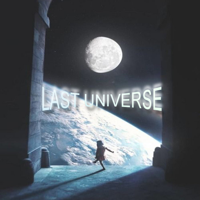 LAST UNIVERSE | KEDELA